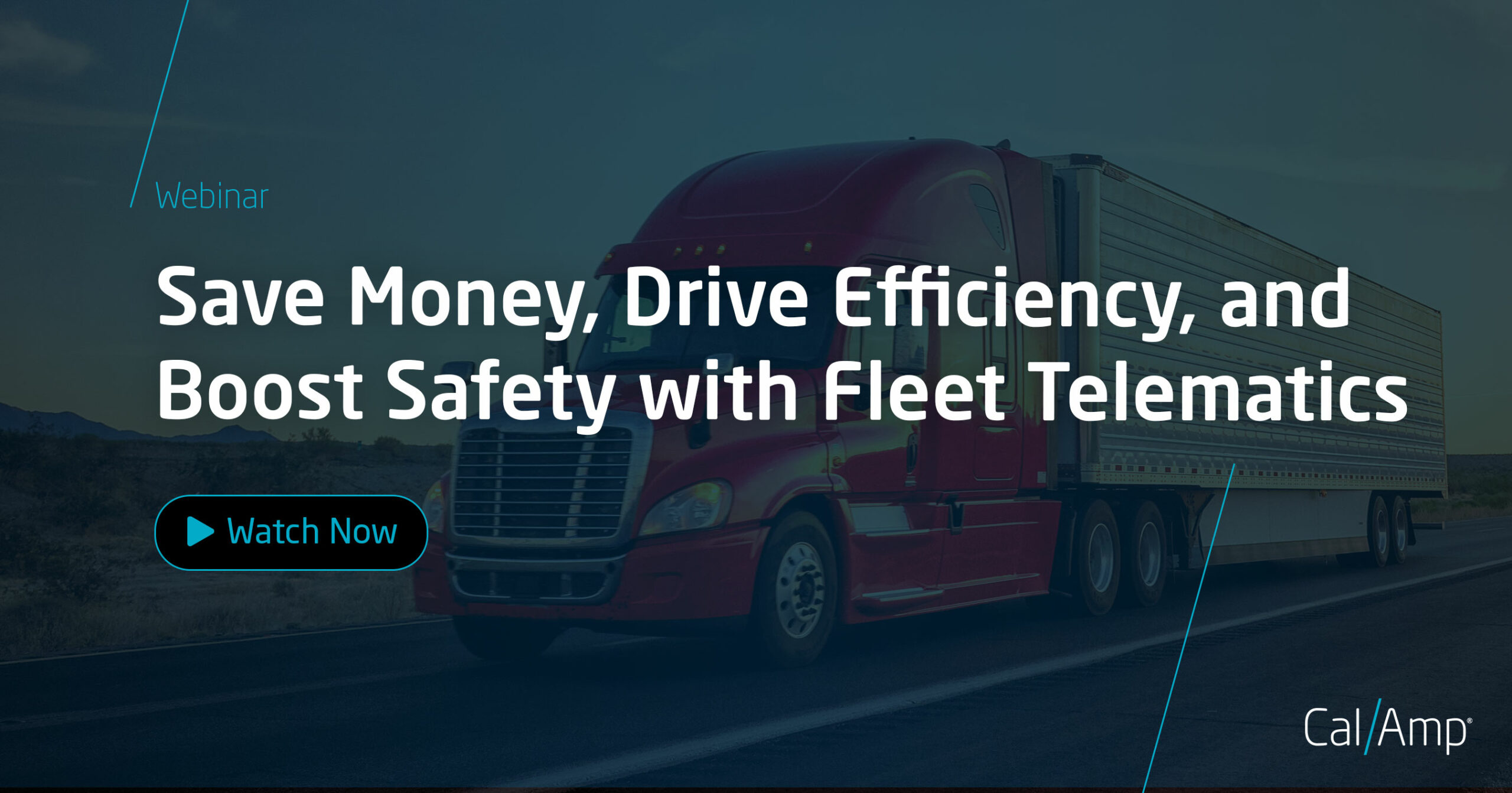 Save Money, Drive Efficiency, and Boost Safety with Fleet Telematics – CalAmp